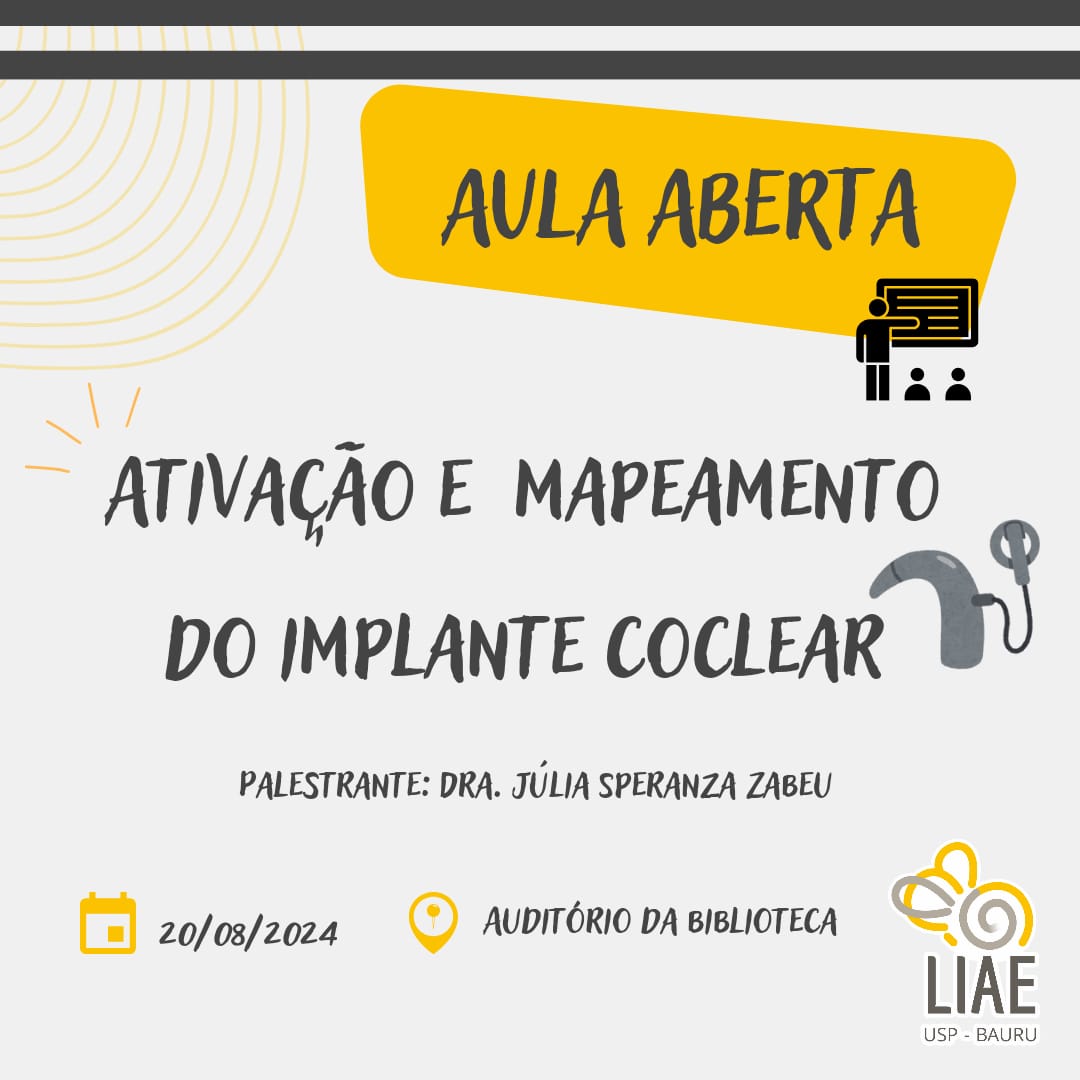 Aula Aberta da LIAE sobre Implante Coclear acontece nesta terça, às ...